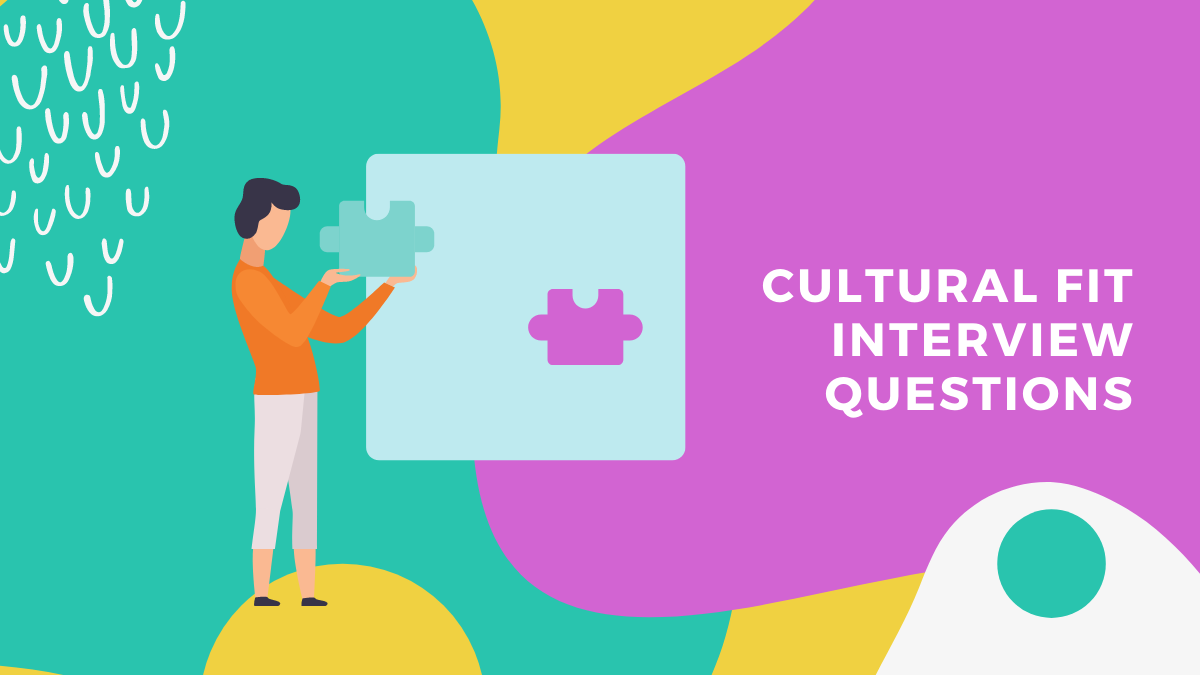 Our Top Cultural Fit Interview Questions | Talenteria