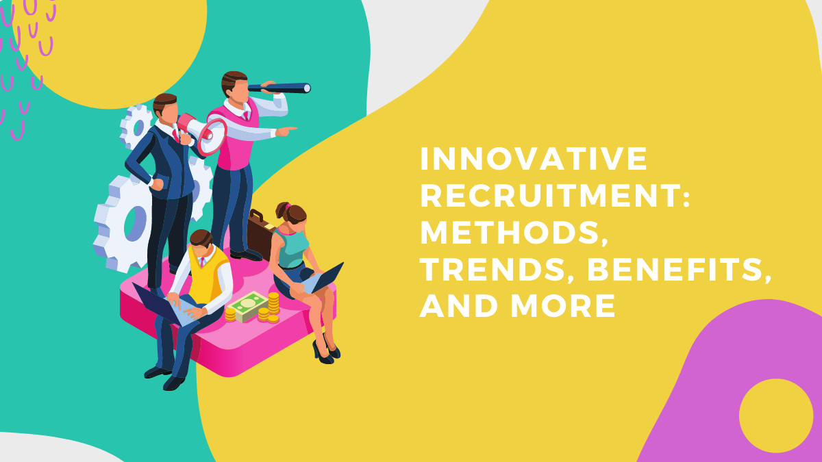 Comprehensive Guide to Innovative Recruitment | Talenteria