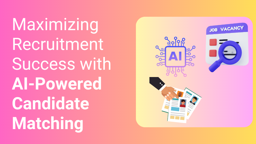 Maximizing Recruitment Success with AI-Powered Candidate Matching ... Maximizing Recruitment Success with AI-Powered Candidate Matching ...