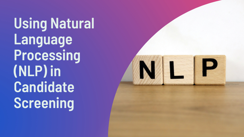 Using Natural Language Processing (NLP) in Candidate Screening | Talenteria