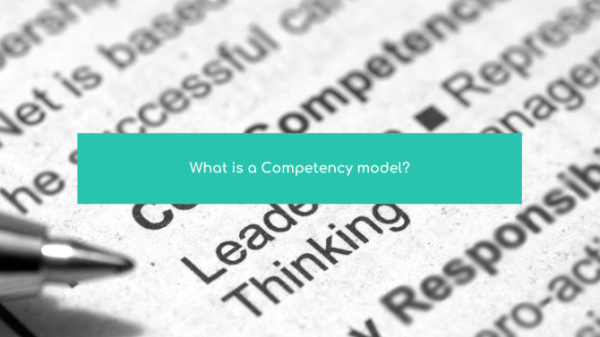 What is a Competency model? | Talenteria