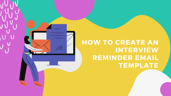How to Create an Interview Reminder Email Template | Talenteria